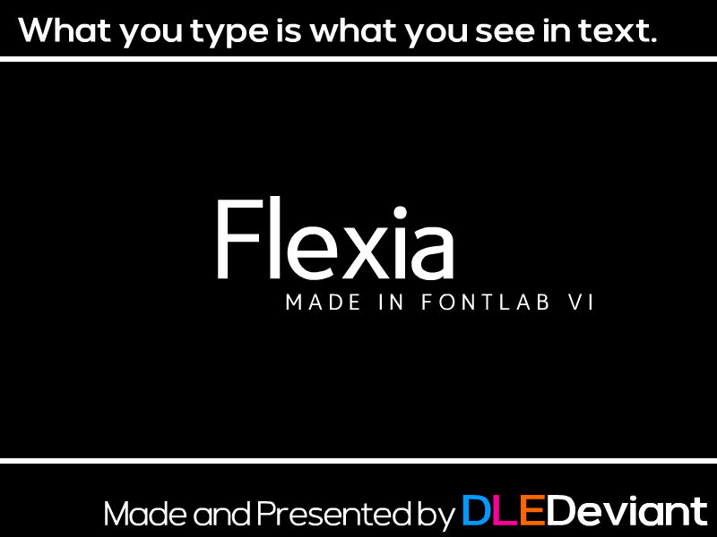 Flexia (ORIGINAL FONT) by DLEDeviant on DeviantArt