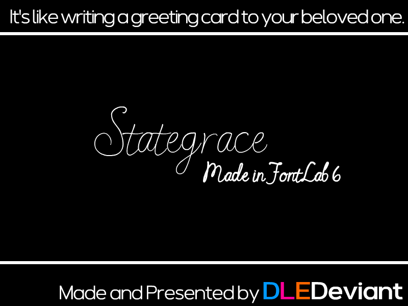 Stategrace (ORIGINAL FONT) by DLEDeviant on DeviantArt