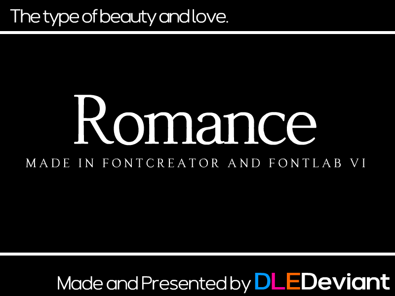 Romance (ORIGINAL FONT) by DLEDeviant on DeviantArt