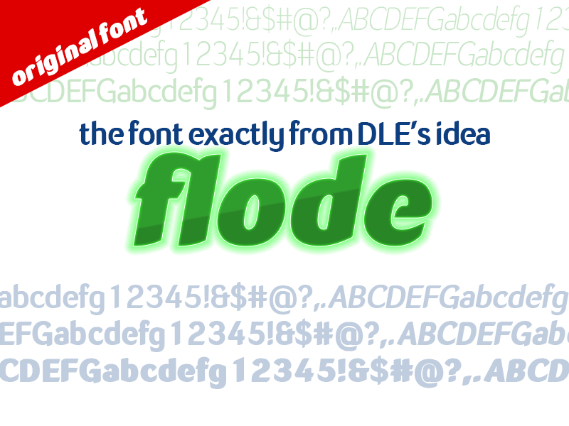 Flode (Original Font) by DLEDeviant on DeviantArt