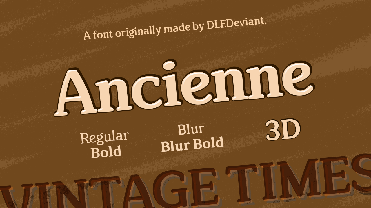 Ancienne (ORIGINAL FONT) by DLEDeviant on DeviantArt