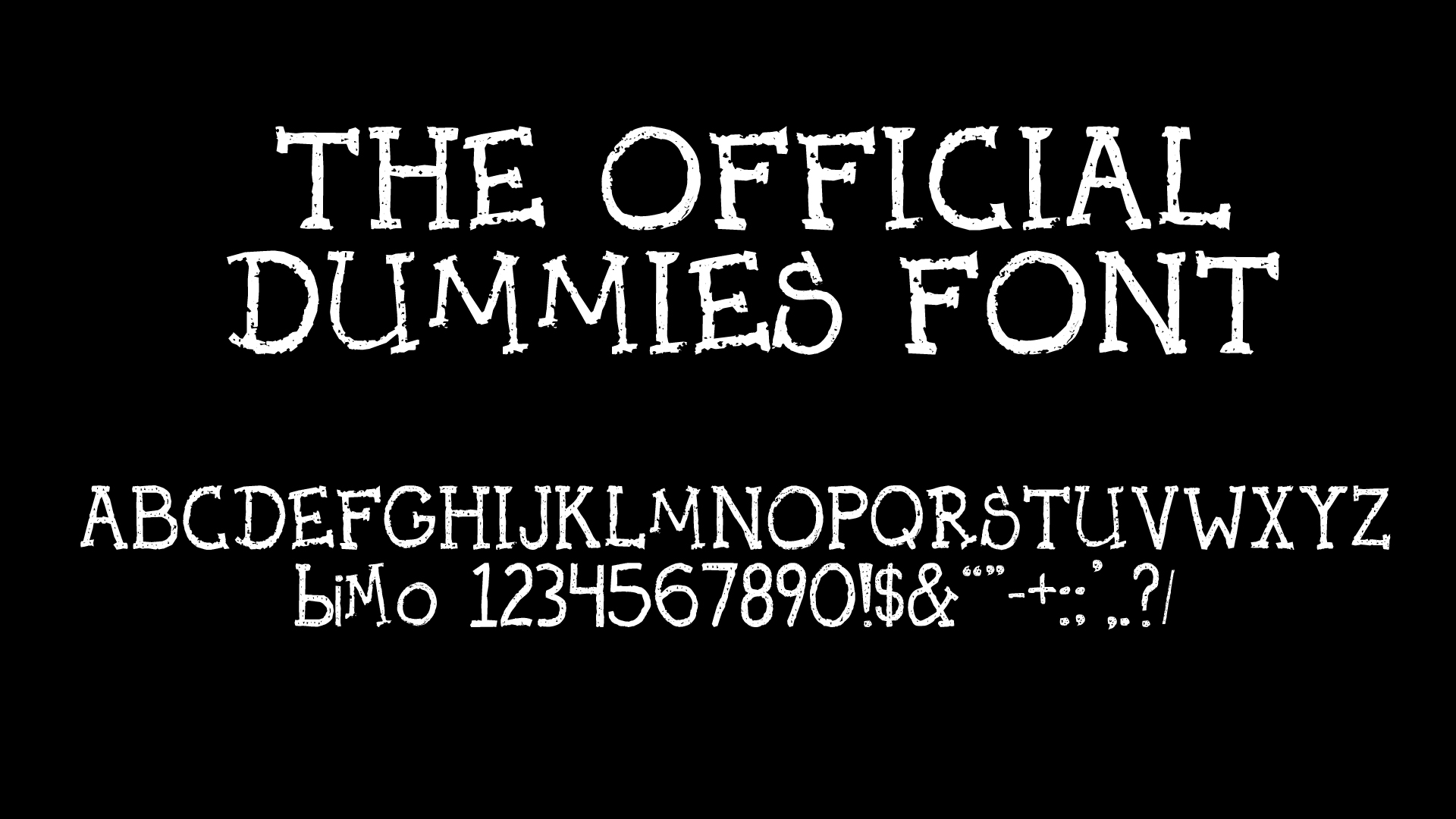 The OFFICIAL For Dummies Font by DanielCummings on DeviantArt