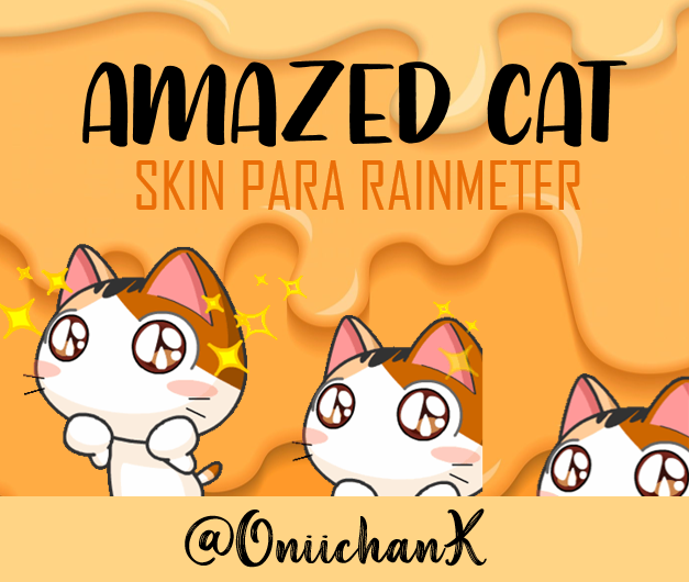 Skin Amazed Cat-Rainmeter-HECHO POR MI by OniichanK on DeviantArt