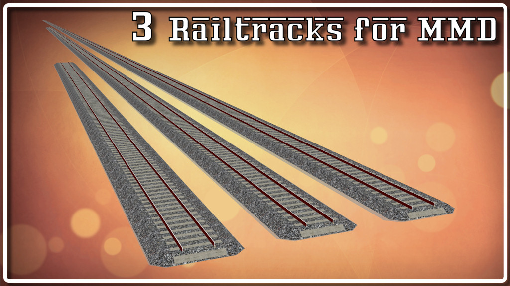 [MMD] Straight RailTracks - DOWNLOAD by Riveda1972 on DeviantArt
