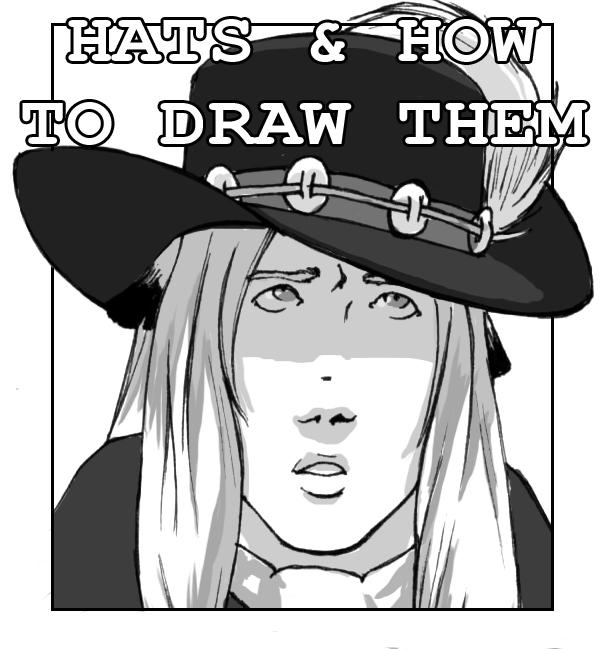 Hats and How to Draw Them by glazedmacguffin on DeviantArt