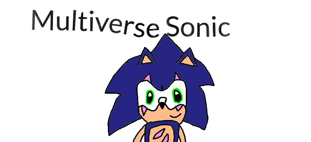 Multiverse Sonic by SonicTheCoolHog123 on DeviantArt