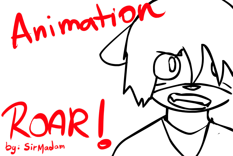 Roar (ANIMATION) by mytigertail on DeviantArt