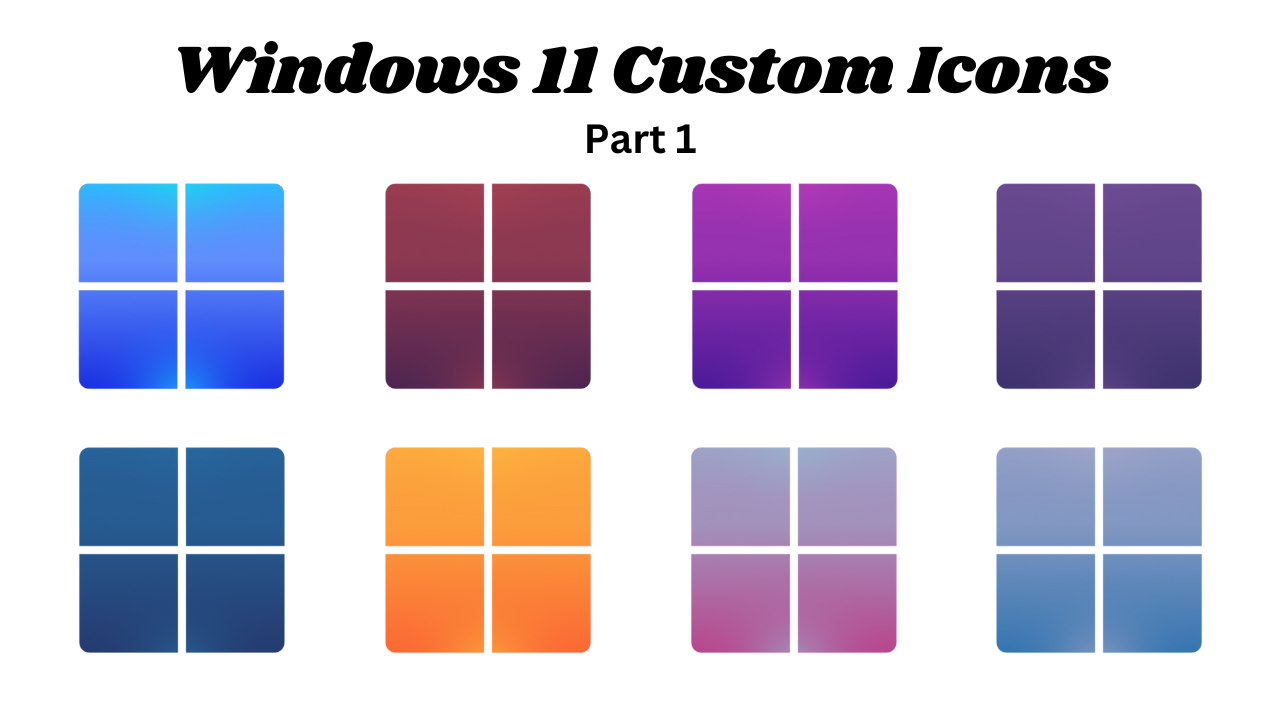 Windows 11 Custom Icons (Part 1) by Belu-King on DeviantArt