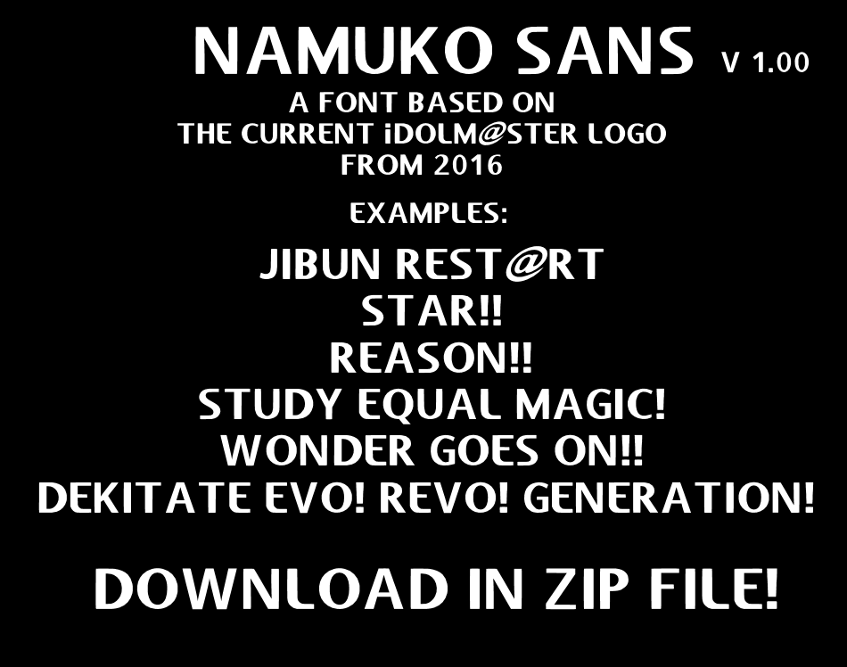 Namuko Sans - THE iDOLMASTER logo font (v1.00) by Mayugaph on DeviantArt