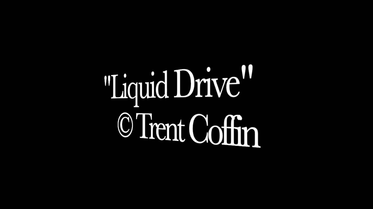 Liquid Drive by thelastmagician on DeviantArt
