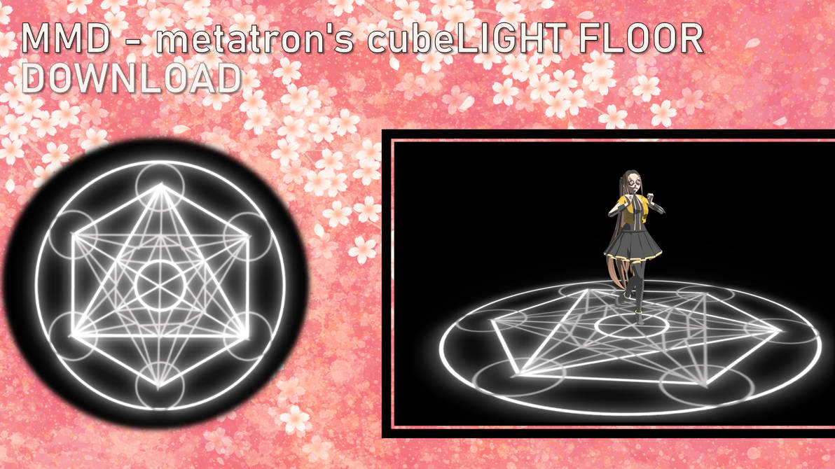MMD metatron's cube light floor DL [6/36] by FloraRenji on DeviantArt