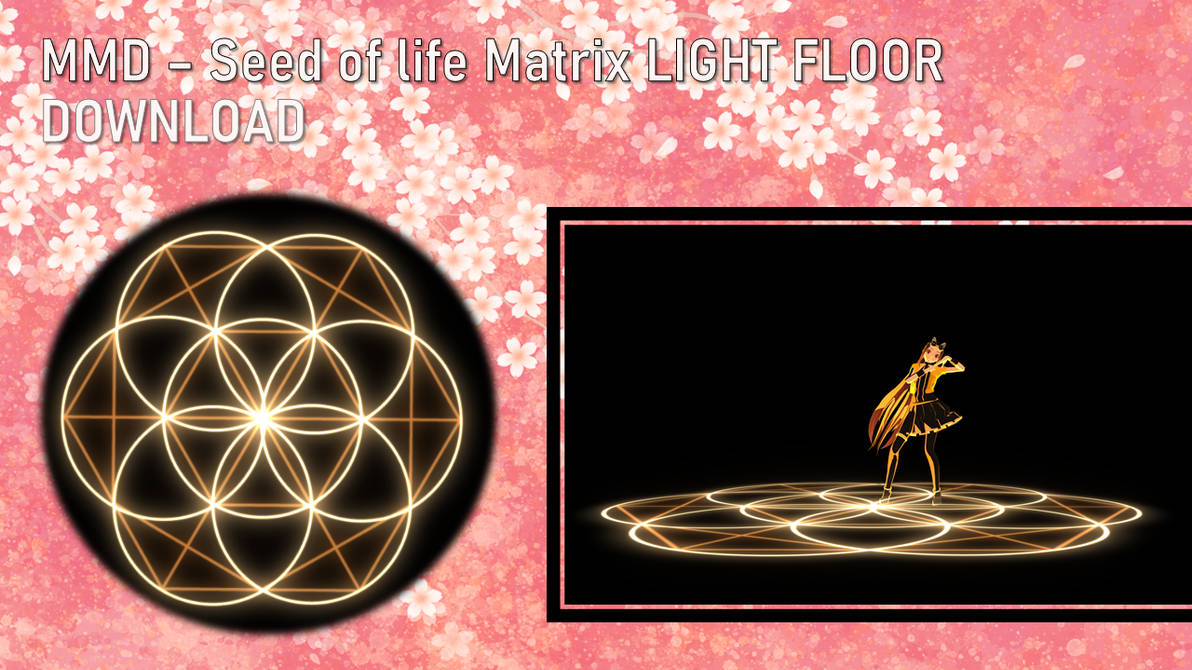 MMD Seed of life Matrix Light Floor [34/36] by FloraRenji on DeviantArt