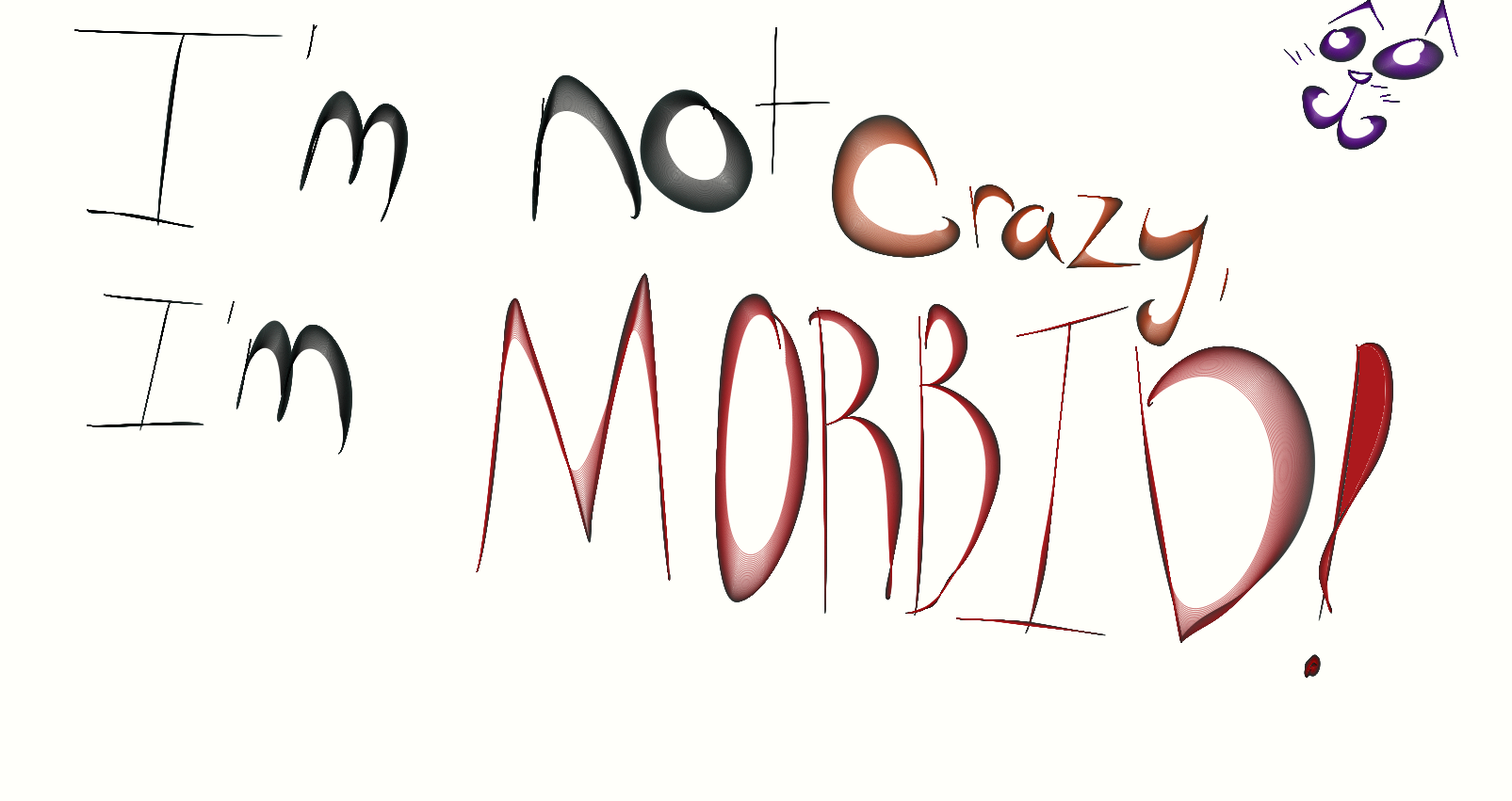 MORBID I SAY, MOOORRRRBBBBIIIDDD!!!!! by Curious-Stitches on DeviantArt