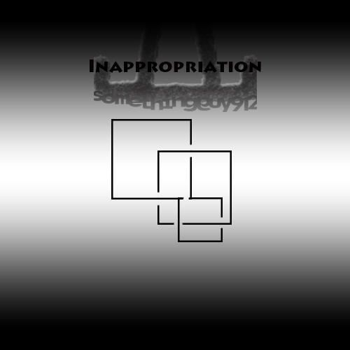 Inappropriation by Somethingguy912 on DeviantArt