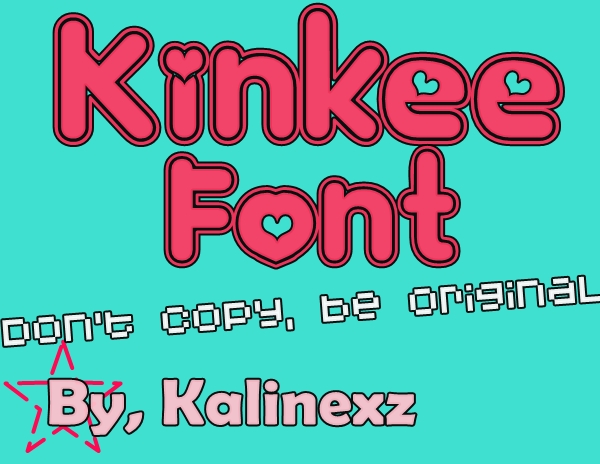 Kinkee Font by Kalinexz on DeviantArt