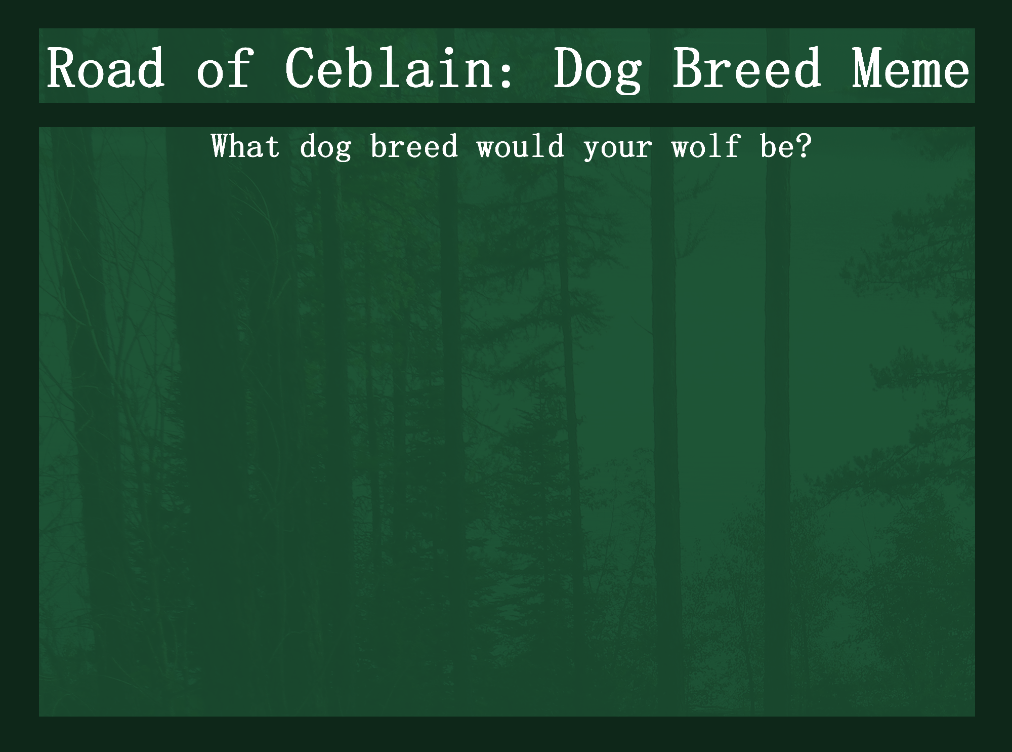 Dog Breed Meme Template by RoC-Admin on DeviantArt