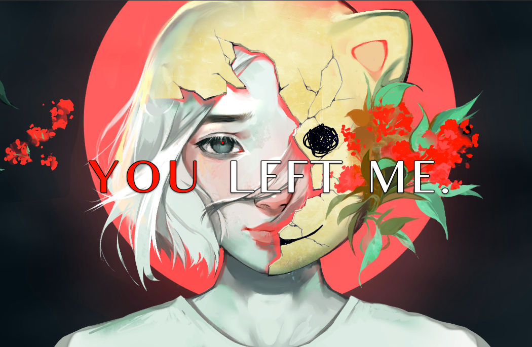 YOU LEFT ME. (game) by zephy0 on DeviantArt