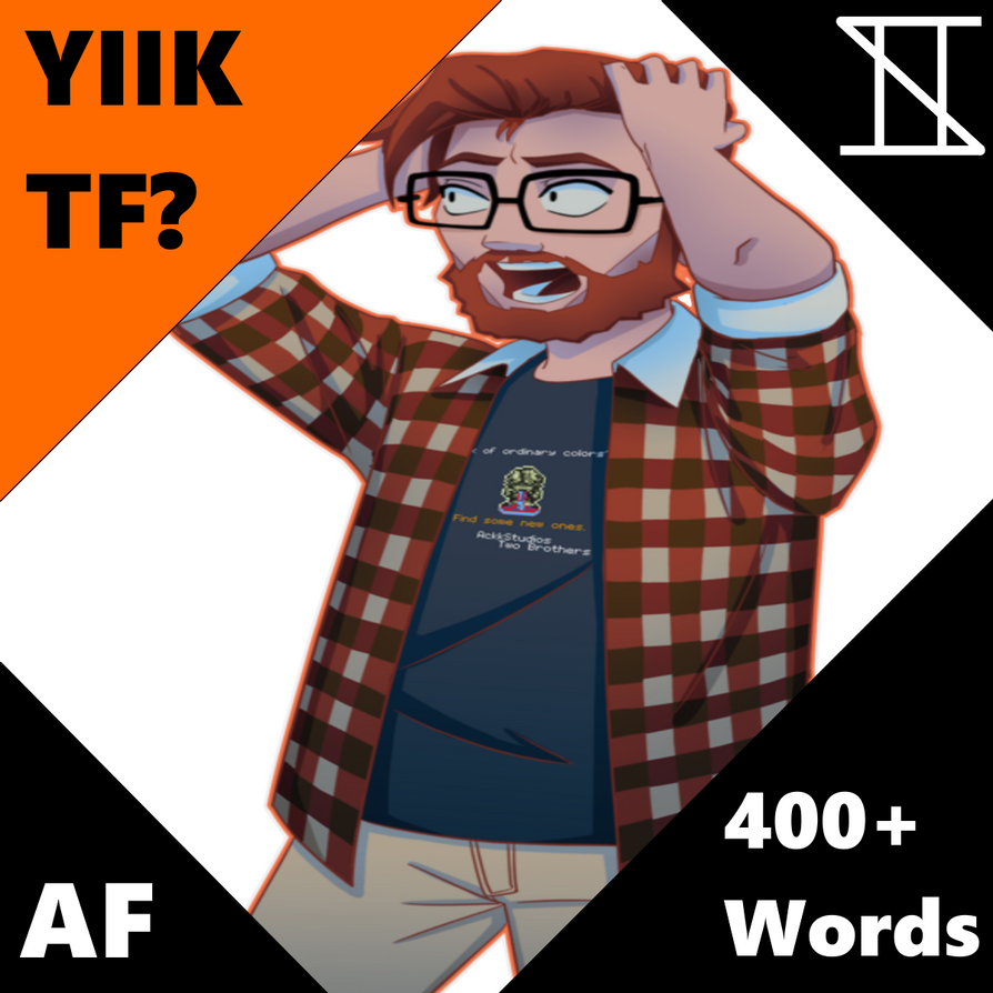 YIIK TF? by HudsonSpacecraft on DeviantArt