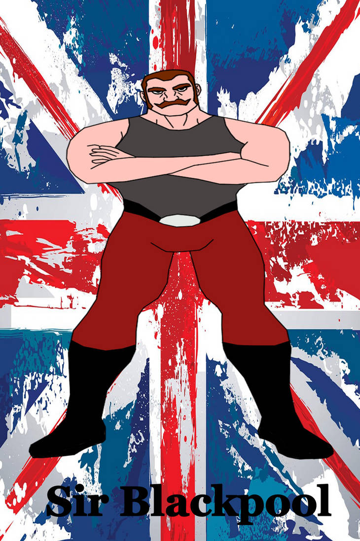 Wrestling OC: Sir Blackpool by KingOfMyOneTrueWorld on DeviantArt