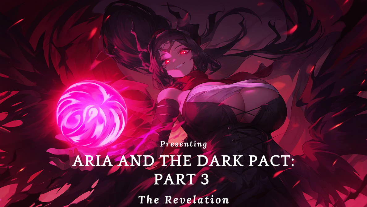 Aria's Story the Dark Pact Part 3: The Revelation by superspecialzanzma on DeviantArt