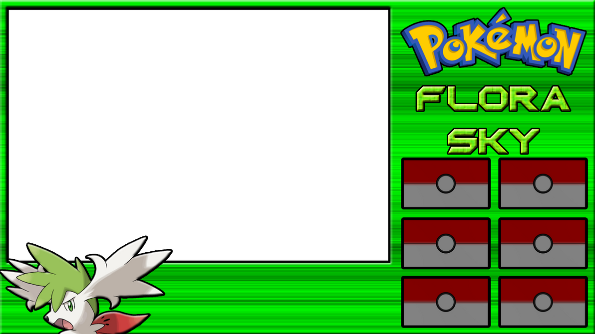 Pokemon Flora Sky Layout (Free To Use) by OmegaAaronYT on DeviantArt