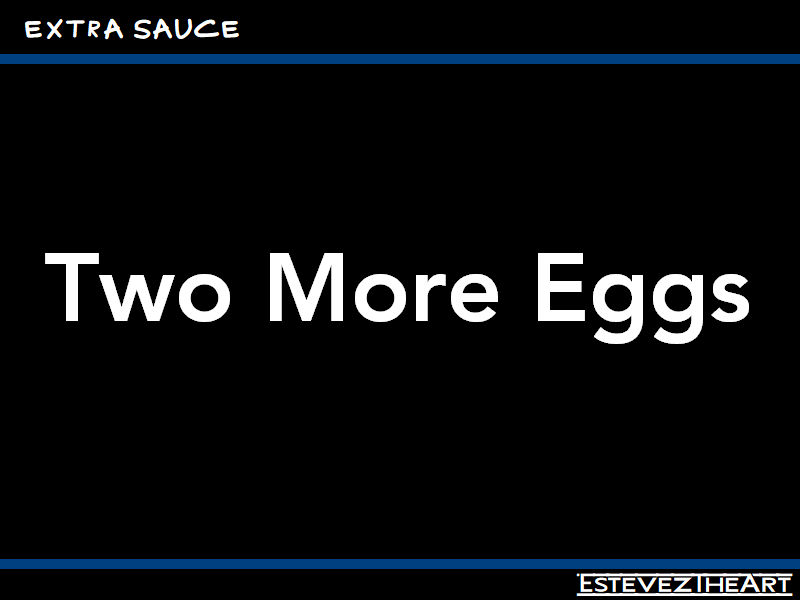 Two More Eggs by TheEstevezCompany on DeviantArt