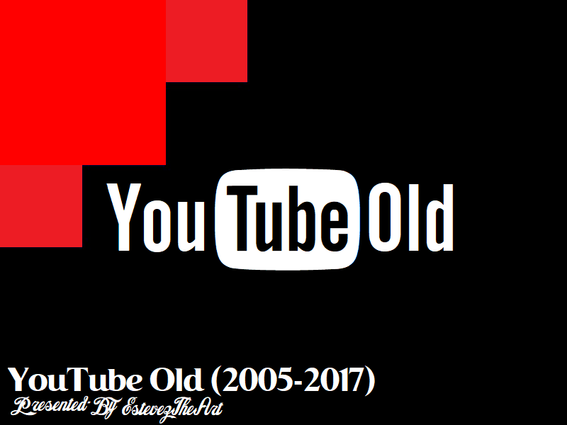 YouTube Old by TheEstevezCompany on DeviantArt