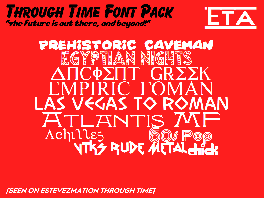 Through Time Font Pack by TheEstevezCompany on DeviantArt