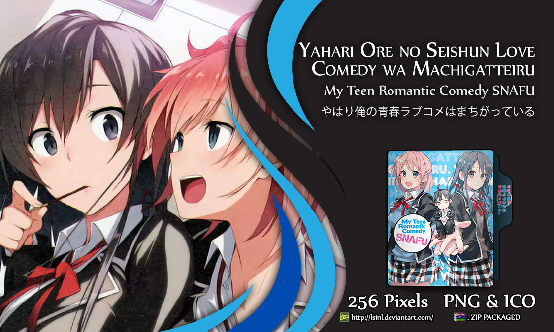 Yahari Ore no Seishun Love Comedy wa Machigatteiru by lSiNl on DeviantArt
