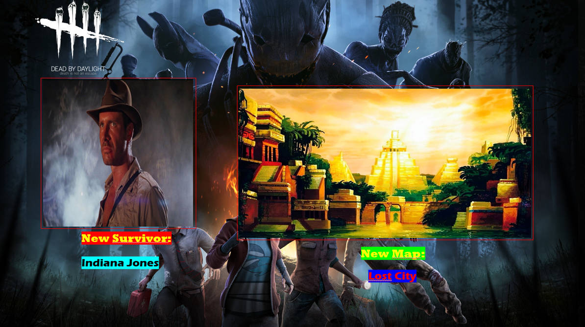 Indiana Jones DLC Dead By Daylight by DarkFangamer234 on DeviantArt