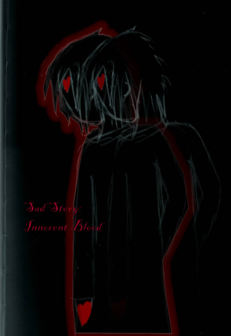 Sad Story: Innocent Blood 3 by B4R on DeviantArt