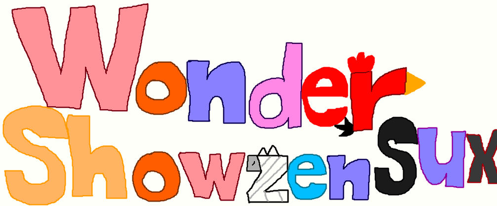 WONDER SHOWZEN SUCKS!!! by FunnyFox2009 on DeviantArt