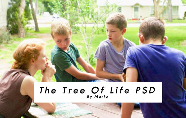 PSD #01 - The Tree Of Life Movie by iLittleSkyscraper on DeviantArt