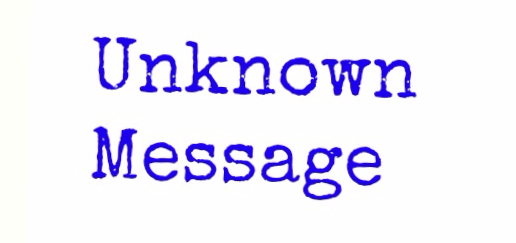 Unknown Message by ShinyHunter667 on DeviantArt