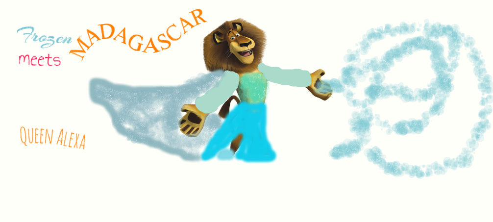 Frozen - Madagascar Version - Alexa by DeathCOOOKIEEEFNAF on DeviantArt