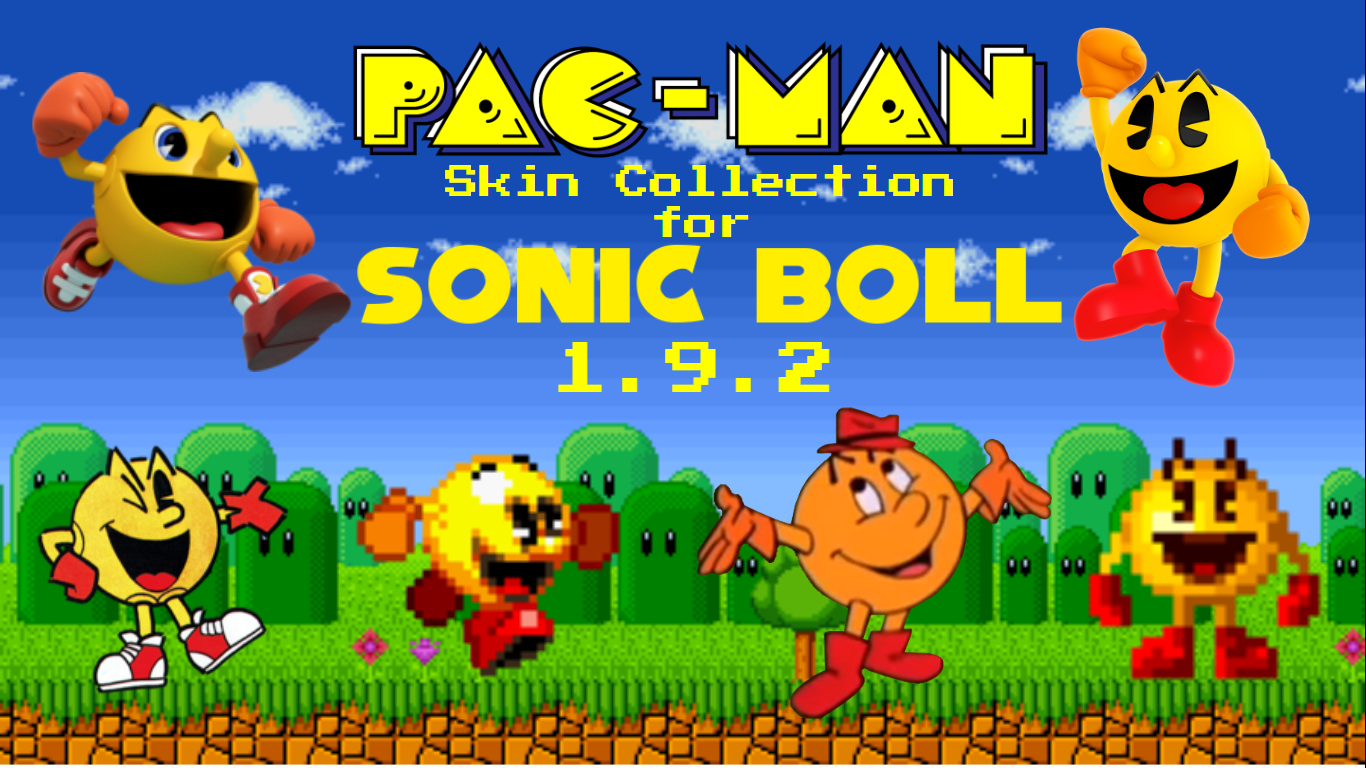 Pac-Man Skin Collection (Sonic Boll 1.9.2) by SuperStarfy2002 on DeviantArt