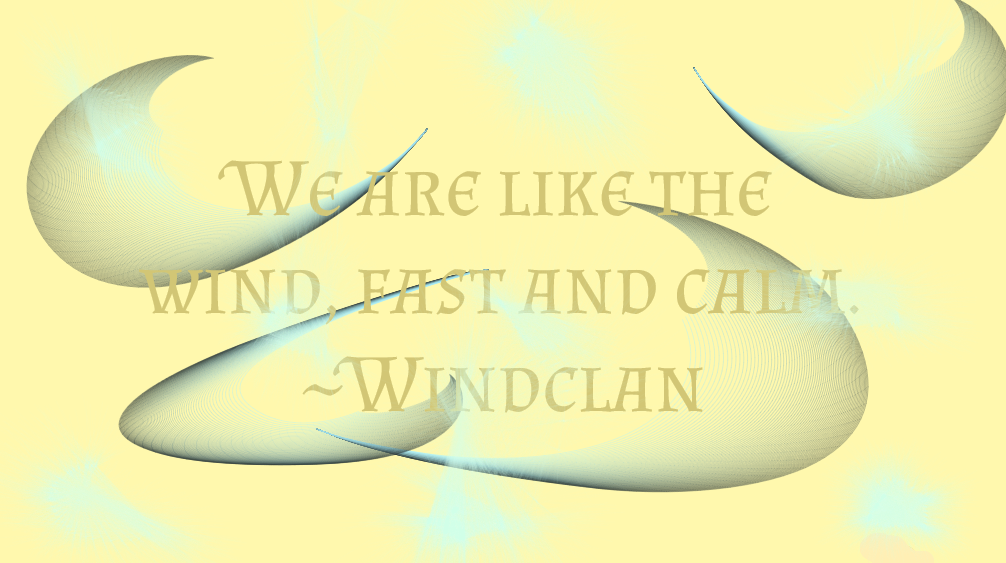 Windclan Quote by SuperDazzle on DeviantArt
