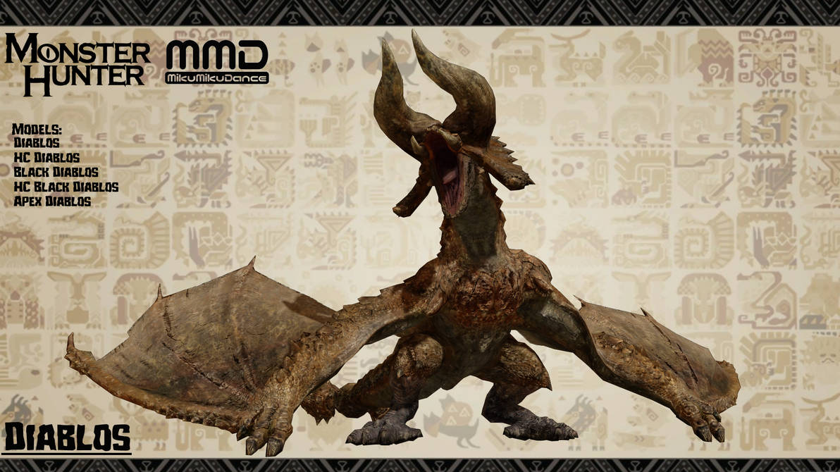 MMD Monster Hunter:Diablos + Download by Francoraptor2018 on DeviantArt