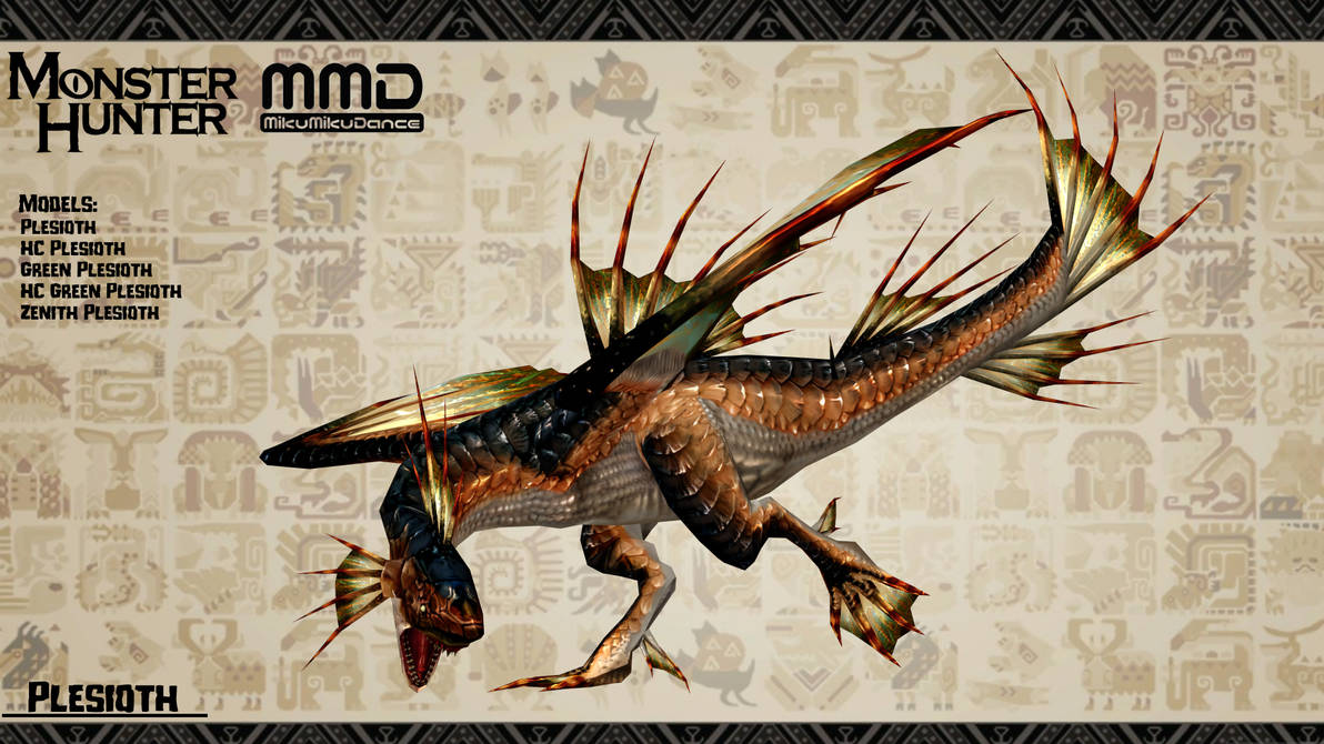 MMD Monster Hunter:Plesioth + Download by Francoraptor2018 on DeviantArt