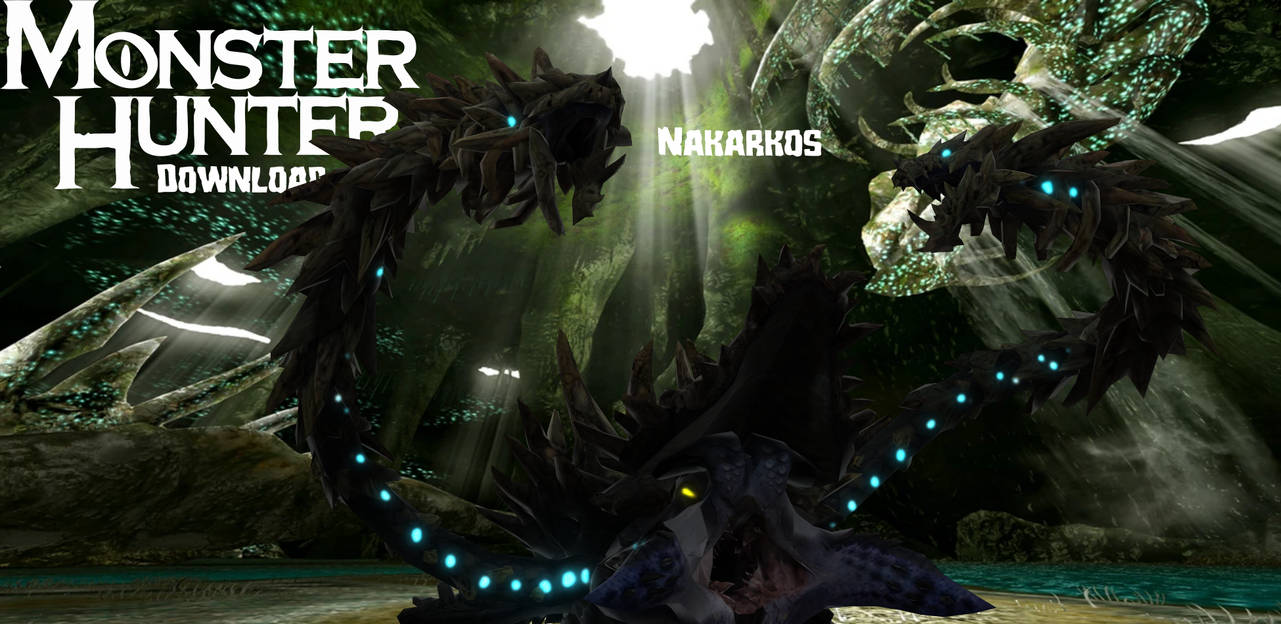 MMD Monster Hunter:Nakarkos + Download by Francoraptor2018 on DeviantArt