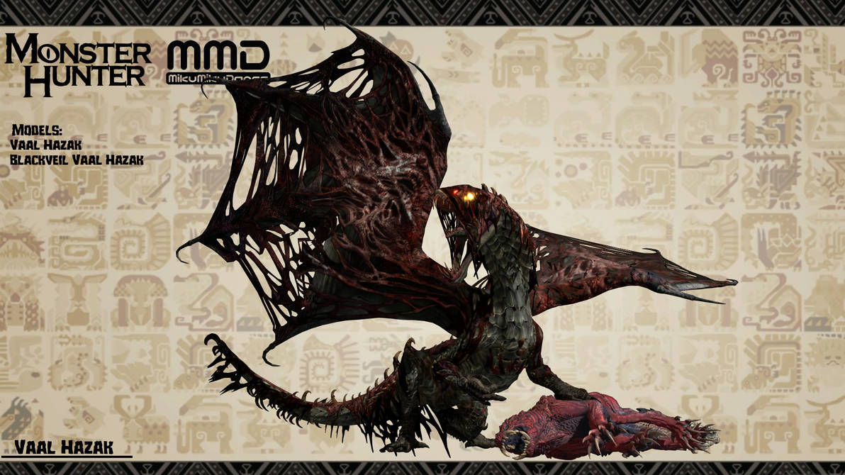 MMD Monster Hunter:Vaal Hazak + Download by Francoraptor2018 on DeviantArt