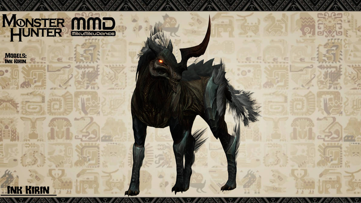 MMD Monster Hunter: Ink Kirin + Download by Francoraptor2018 on DeviantArt
