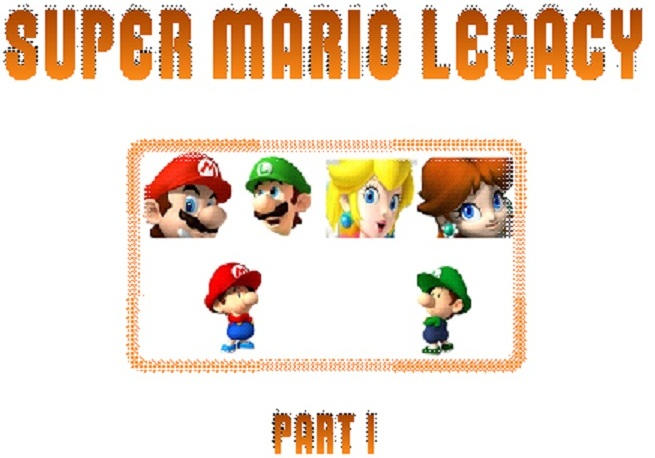 Super Mario Legacy - Chapter I by BassBeat66 on DeviantArt