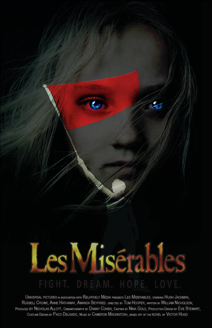 Les Miserables Movie Poster (Original) by BlackTshirtFan on DeviantArt