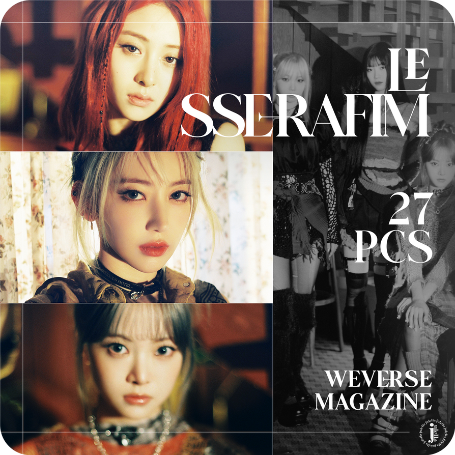 LE SSERAFIM / WEVERSE MAGAZINE (EASY) by julella on DeviantArt