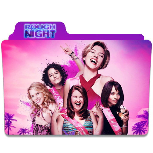 Rough Night (2017) Folder Icon by AckermanOP on DeviantArt