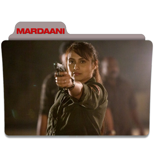 Mardaani (2014) Folder Icon by AckermanOP on DeviantArt