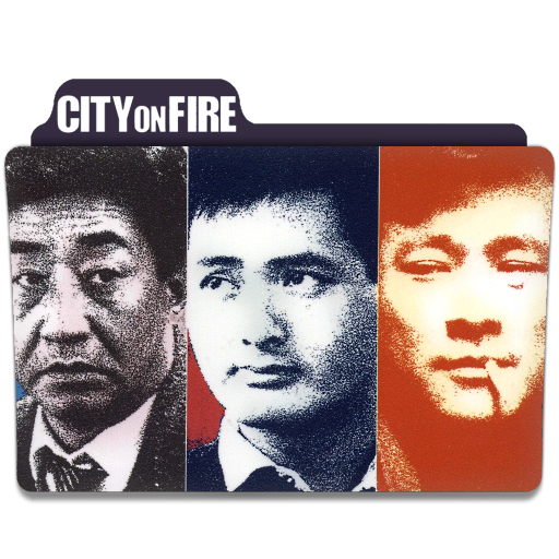 City On Fire (1987) Folder Icon by AckermanOP on DeviantArt