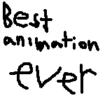 Best Animation Ever by WeirdyMike on DeviantArt