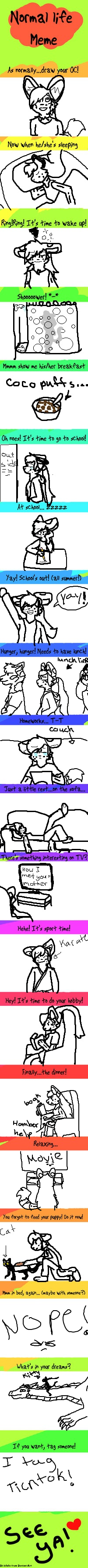 normal life meme by kittikat712 on DeviantArt